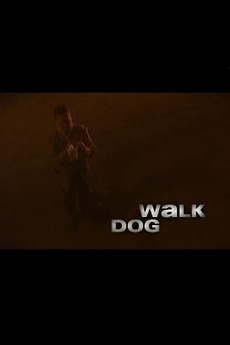 ‎Dog Walk (1996) directed by Johannes Pinter • Reviews, film + cast ...