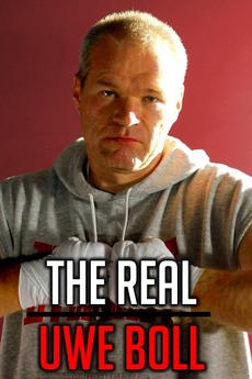‎The Real Uwe Boll (2013) directed by Norbert Kaiser • Film + cast ...