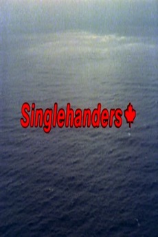 ‎Singlehanders (1982) directed by Kent Nason, Shelagh Mackenzie • Film ...