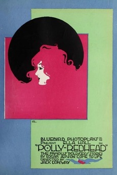 ‎Polly Redhead (1917) directed by Jack Conway • Reviews, film + cast • Letterboxd