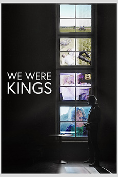 ‎We Were Kings (2017) directed by Timo Großpietsch, Christian von ...