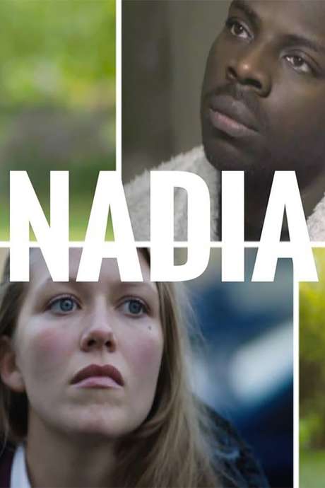 ‎NADIA (2017) directed by Teddy Nygh • Reviews, film + cast • Letterboxd