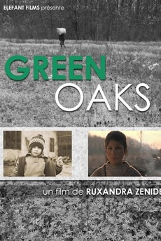 ‎Green Oaks (2003) directed by Ruxandra Zenide • Reviews, film + cast ...