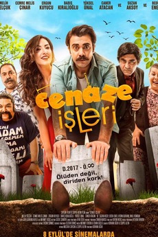 ‎Cenaze İşleri (2017) directed by Korhan Uğur • Reviews, film + cast ...