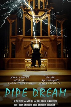 ‎Pipe Dream (2017) directed by Normann Bjorvand • Film + cast • Letterboxd