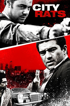 ‎City Rats (2009) directed by Steve M Kelly • Reviews, film + cast ...