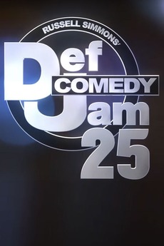 ‎Def Comedy Jam 25 (2017) directed by Louis J. Horvitz • Reviews, film ...