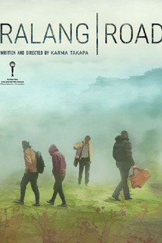 ‎Ralang Road (2017) directed by Karma Takapa • Reviews, film + cast ...