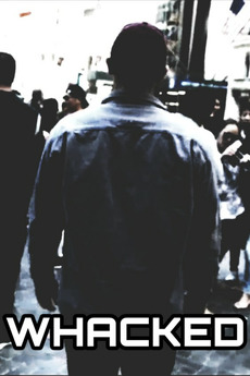 ‎Whacked (2017) directed by Fritz the Mann • Reviews, film + cast ...