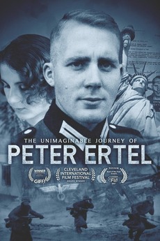 ‎The Unimaginable Journey Of Peter Ertel Film directed by Joseph Cahn ...