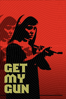 ‎Get My Gun (2017) directed by Brian Darwas • Reviews, film + cast ...