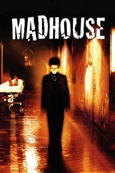 ‎Madhouse (2004) directed by William Butler • Reviews, film + cast ...