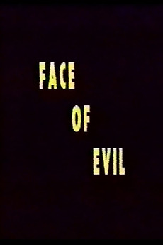 ‎Face of Evil (2003) directed by Ray Dennis Steckler • Reviews, film ...