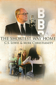 ‎The Shortest Way Home: C.S. Lewis and Mere Christianity (2013 ...