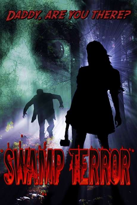 ‎Swamp Terror (2014) directed by Bob Bragg • Film + cast • Letterboxd