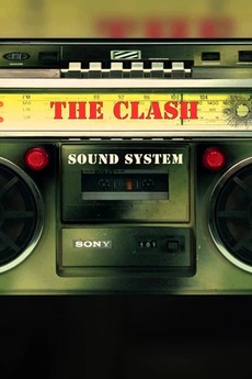 ‎The Clash - Sound system (2013) • Film + cast • Letterboxd