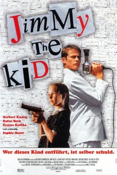 ‎Jimmy the Kid (1999) directed by Wolfgang Dickmann • Film + cast ...