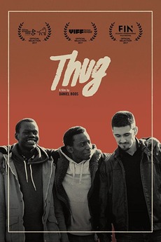 ‎Thug (2017) directed by Daniel Boos • Reviews, film + cast • Letterboxd