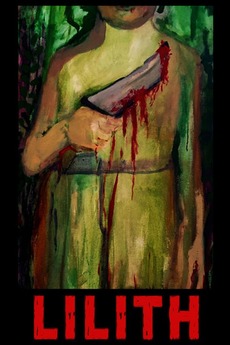 ‎Lilith (2017) directed by Sergio Solares Álvarez • Reviews, film ...