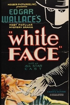 ‎White Face (1932) directed by T. Hayes Hunter • Film + cast • Letterboxd