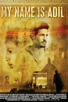 ‎My Name Is Adil (2016) directed by Adil Azzab, Rezene Magda et al ...