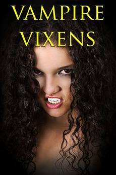 ‎Vampire Vixens (2017) • Reviews, film + cast • Letterboxd