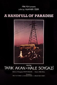 ‎Bir Avuç Cennet (1985) directed by Muammer Özer • Reviews, film + cast ...