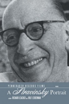 ‎A Stravinsky Portrait (1967) directed by Richard Leacock, Rolf ...