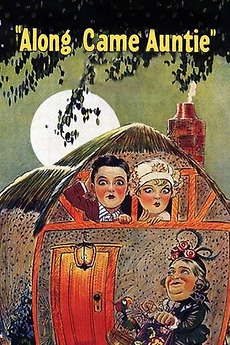 ‎Along Came Auntie (1926) directed by Richard Wallace, Fred Guiol ...