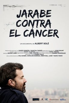 ‎Jarabe contra el cáncer (2017) directed by Albert Solé • Reviews, film ...