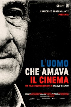 ‎L'uomo che amava il cinema (2012) directed by Marco Segato • Film ...