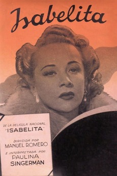 ‎Isabelita (1940) directed by Manuel Romero • Reviews, film + cast ...