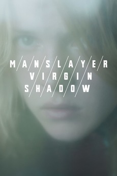 ‎Manslayer/Virgin/Shadow (2017) directed by Sulev Keedus • Reviews ...