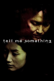 ‎Tell Me Something (1999) directed by Chang Youn-hyun • Reviews, film ...
