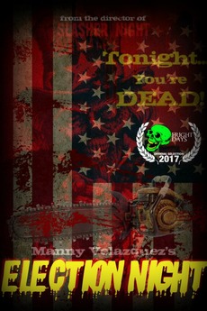 ‎Election Night (2017) • Reviews, film + cast • Letterboxd