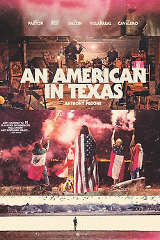 ‎An American in Texas (2017) directed by Anthony Pedone • Reviews, film ...