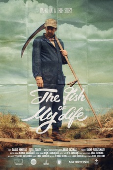 ‎The Fish of My Life (2015) directed by Julius Sičiūnas • Reviews, film ...