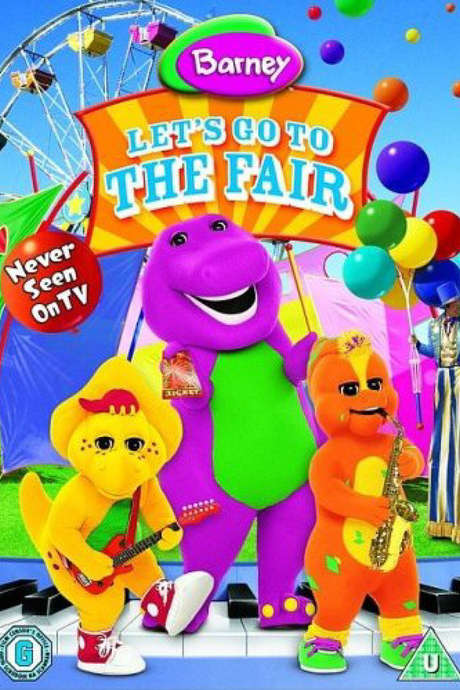 ‎Barney: Let's Go To The Fair (2006) • Reviews, film + cast • Letterboxd