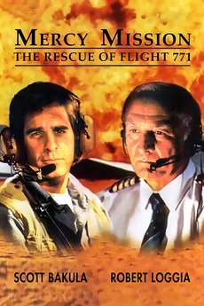 ‎Mercy Mission: The Rescue of Flight 771 (1993) directed by Roger Young ...