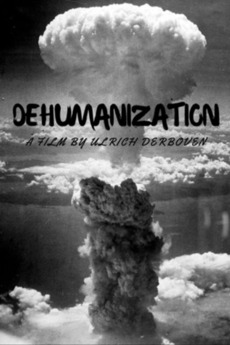 ‎Dehumanization (2017) directed by Ulrich Derboven • Reviews, film ...