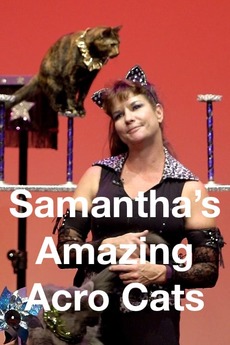 ‎Samantha’s Amazing Acrocats (2017) directed by Jacob Feiring • Reviews ...