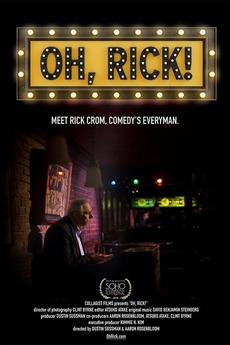 ‎Oh, Rick! (2017) directed by Dustin Sussman, Aaron Rosenbloom ...