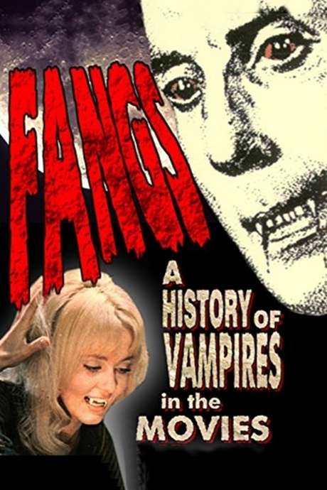 ‎Fangs! A History of Vampires in the Movies (1992) directed by Bruce G ...