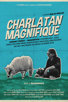 ‎Charlatan Magnifique (2016) directed by Maja Pavlin • Film + cast ...
