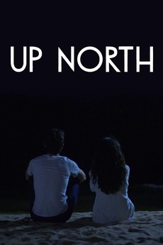 ‎Up North (2017) directed by Stefanie Abel Horowitz • Reviews, film ...