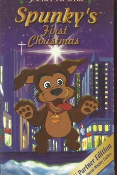 ‎Spunky's First Christmas (1997) directed by Angela Ward Costello ...