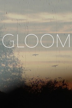 ‎Gloom (2017) directed by Willem van der Zanden • Reviews, film + cast ...