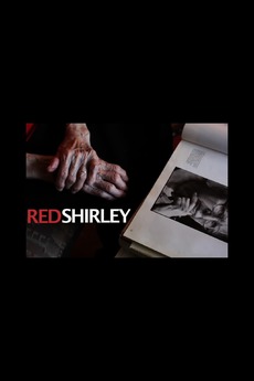 ‎Red Shirley (2010) directed by Lou Reed, Ralph Gibson • Reviews, film ...