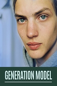 ‎Generation Model (2007) • Film + cast • Letterboxd