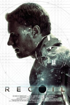 ‎Recoil (2014) directed by Evan Matthews • Reviews, film + cast ...